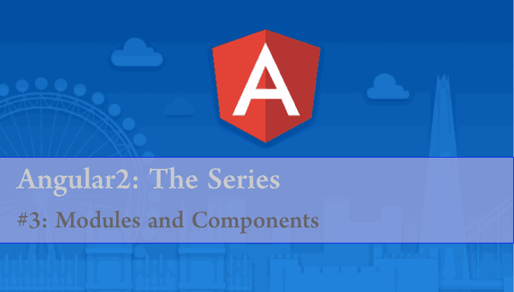 [Angular2#3] สร้าง Module และ Component ด้วย Angular2