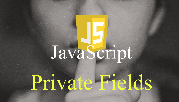 Private Fields ใน JavaScript: จาก ES5 สู่ ECMAScript Proposal